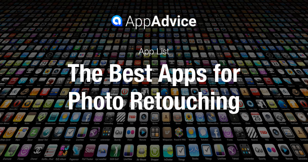 The best ios apps for photo retouching