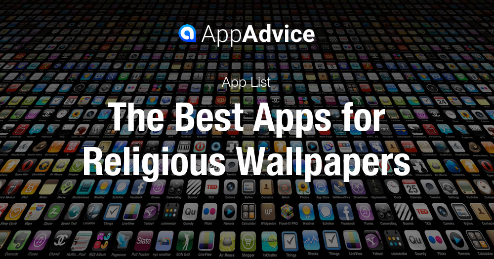 the best iOS apps for religious wallpapers